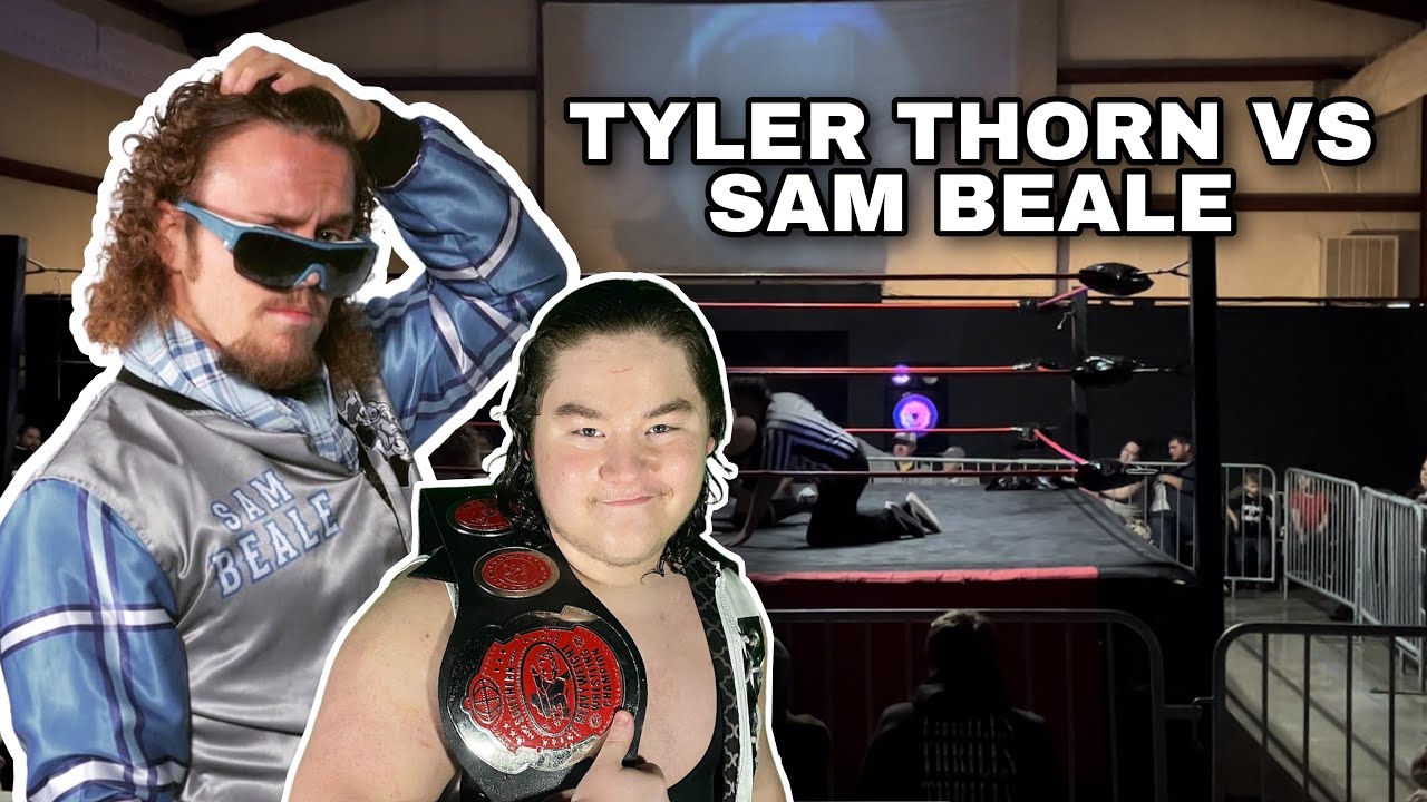 Tyler Thorn Vs Sam Beale (TAPW 3/19/22) - YouTube