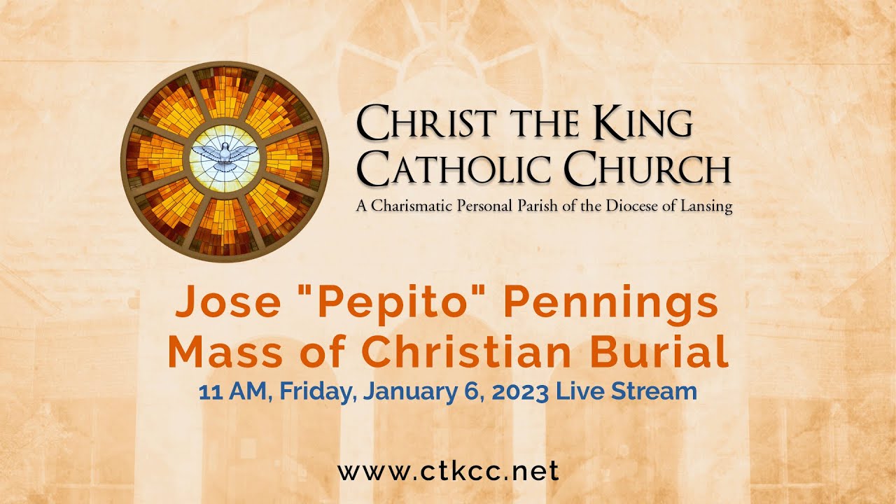 Jose "Pepito" Pennings Mass of Christian Burial, Friday, January 6 ...