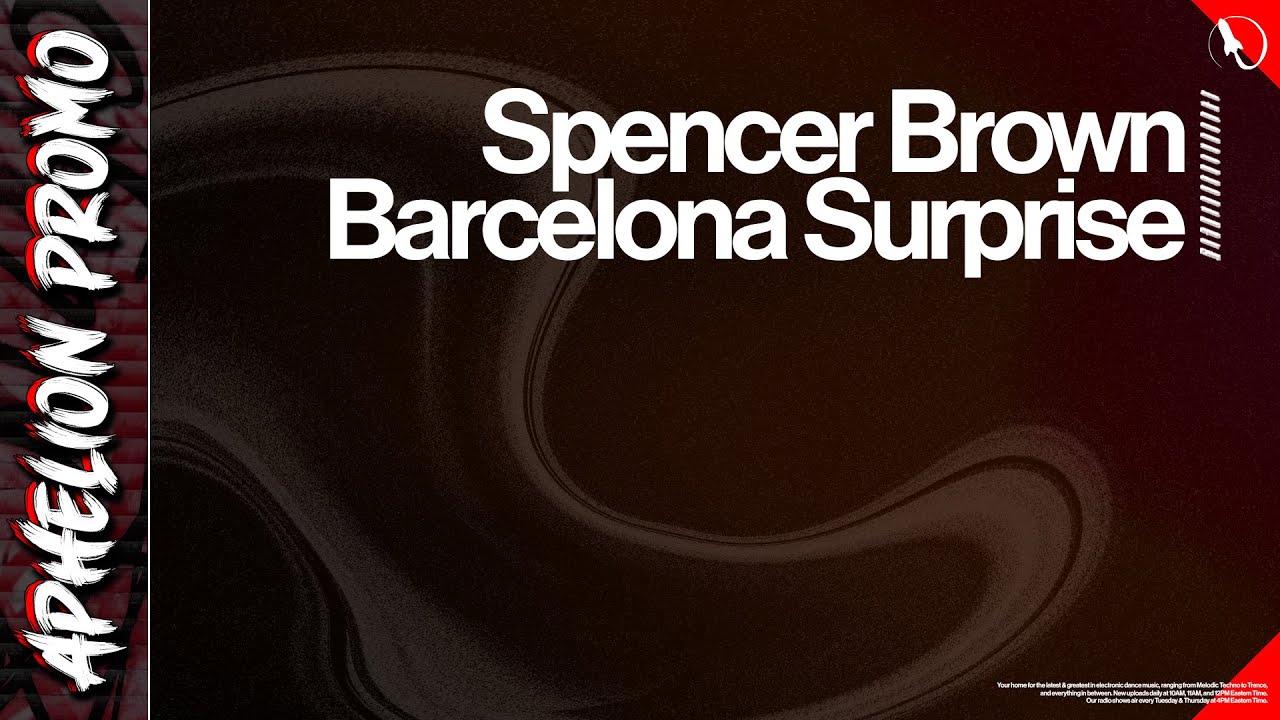 Spencer Brown - Barcelona Surprise (Original Mix) [San Te Crüs EP ...