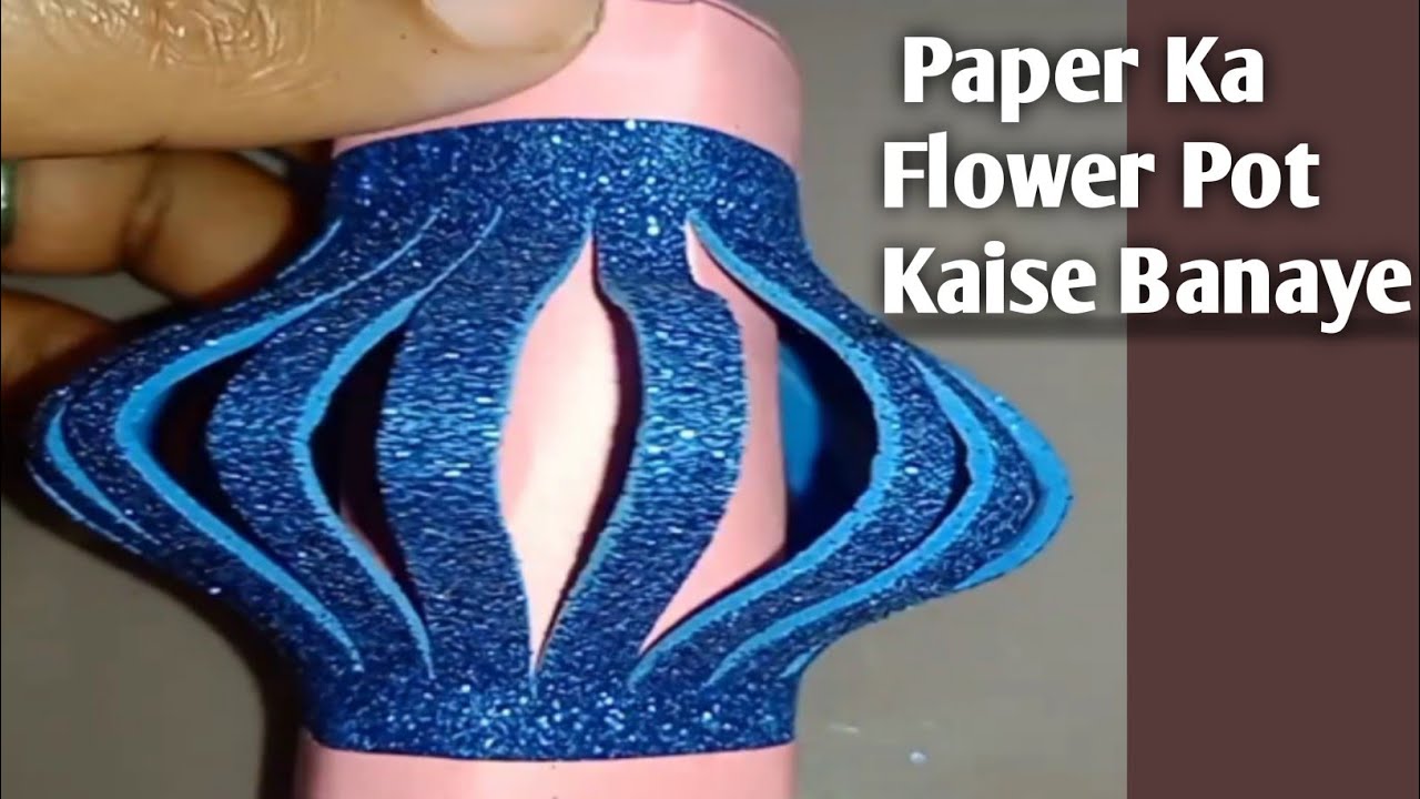 Paper Making Flower Pot / Paper Arts 🥰 - YouTube