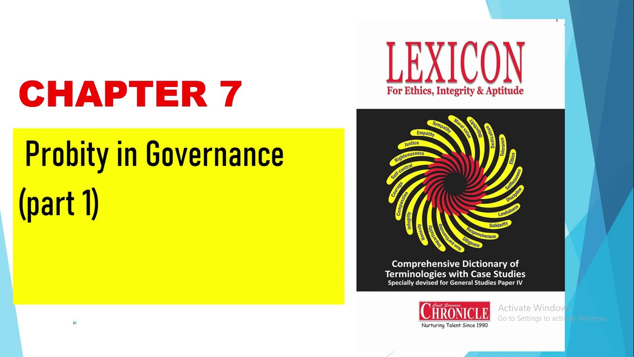 CHAPTER 7 (PART 1) (PROBITY IN GOVERNANCE) OF ETHICS AND APTITUDE OF ...