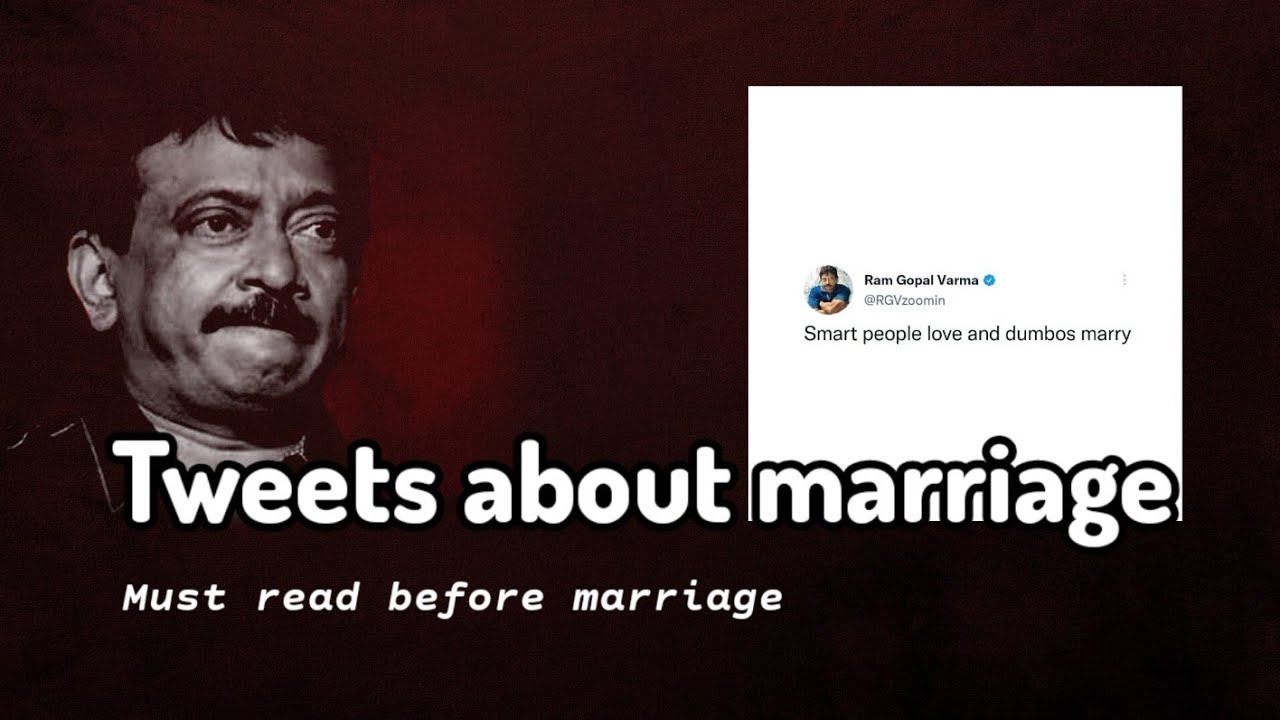 RGV about marriages | ram gopal varma tweets | Rgv philosophy quotes ...