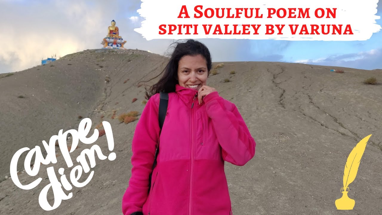 Poem by Wandering Girl Varuna Raina for Langza Village | Hitchhiking in ...