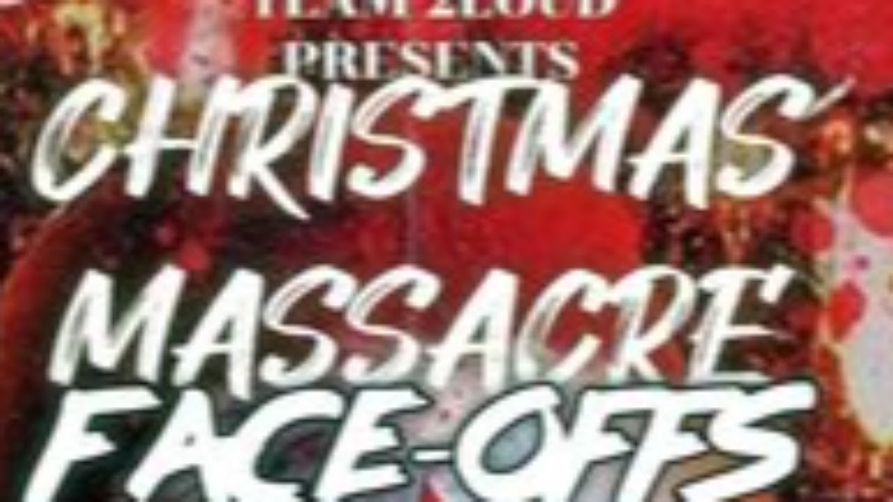 CHRISTMAS MASSACRE FACE-OFFS - YouTube
