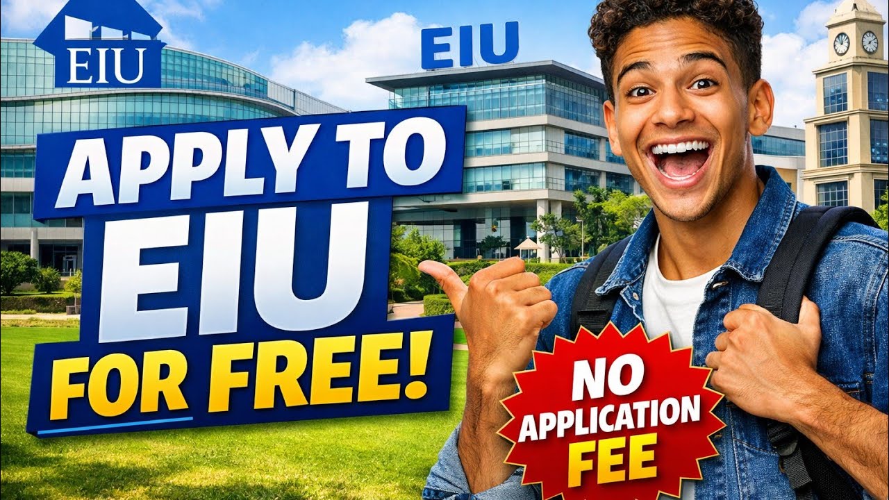 How to Apply to EIU for FREE | Step-by-Step Application Guide (No Fee ...