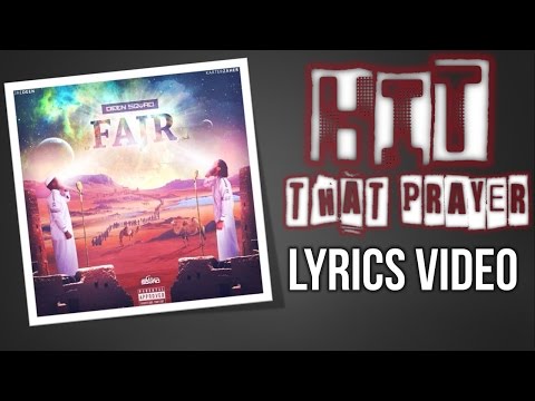 Deen Squad - HIT THAT PRAYER | LYRICS VIDEO