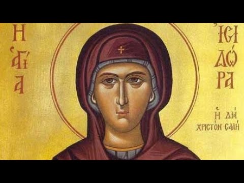 Η αφάνεια των Αγίων και ο θόρυβος της πόλης - Οσία Ισιδώρα η δια ...