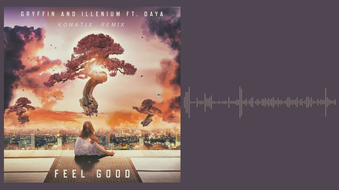 Gryffin & Illenium - Feel Good (KoNaTix Hardstyle Remix) [Radio Edit ...