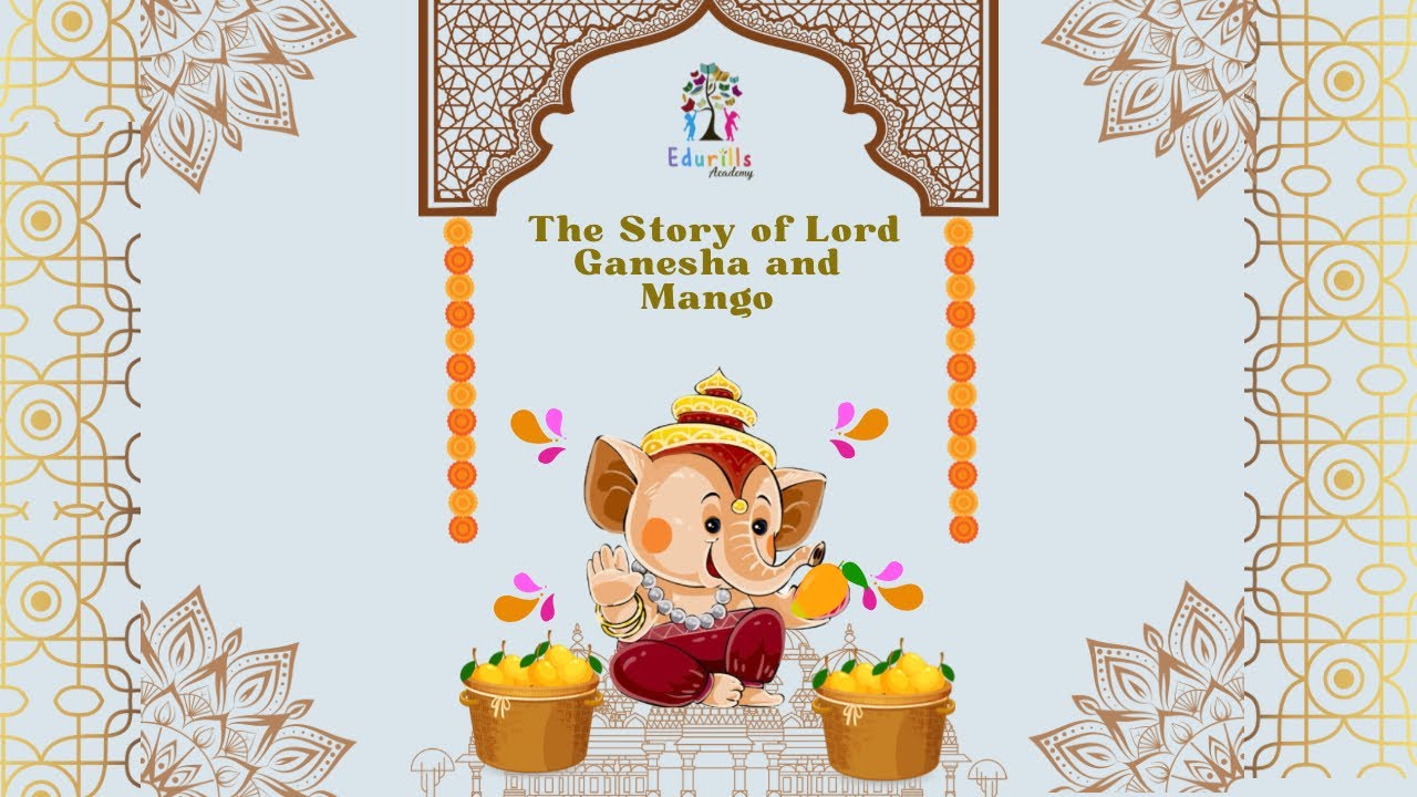 Story of Ganesh and The Mango 🥭 - YouTube