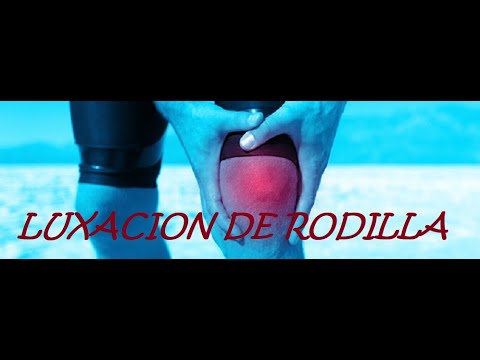 Luxación de Rodilla - Indicaciones de Rehabilitación - YouTube