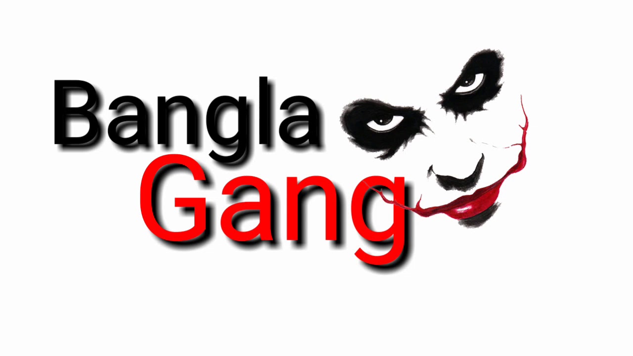 Bangla Gang Official Trailer_Awesome Intro Video_Like Bangla Gang - YouTube