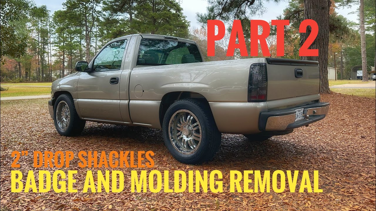 EMBLEMS AND MOLDING REMOVAL DROP SHACKLE INSTALL‼️Part 2 Chevy ...