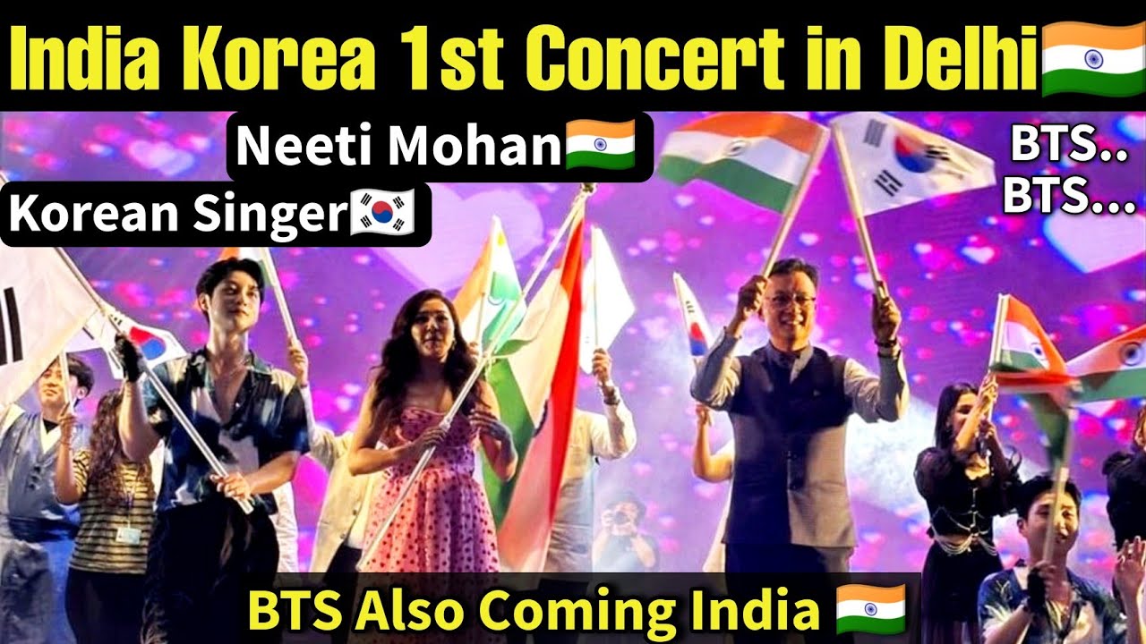BTS Coming India 🇮🇳 Korean Concert in Delhi 💜 Neeti Mohan & Korean ...