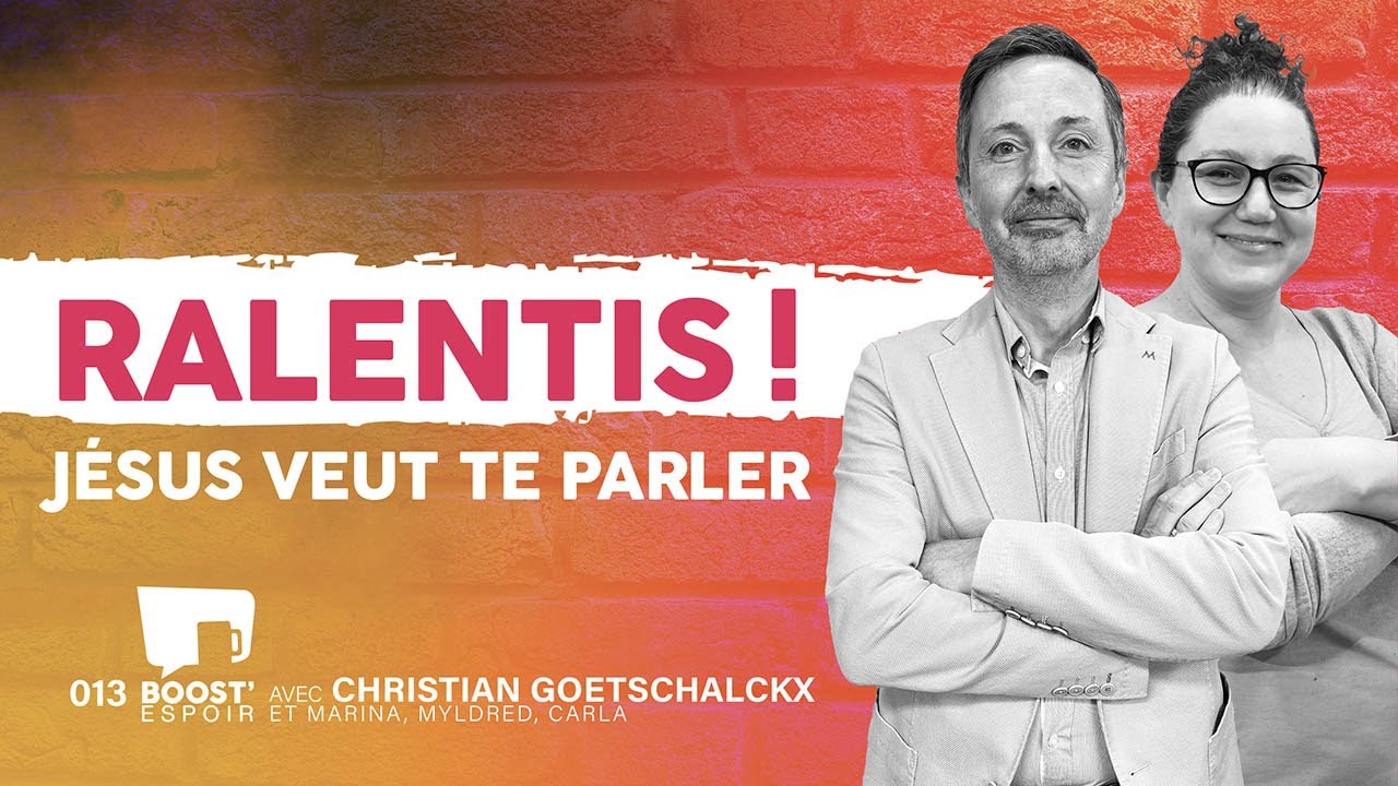 Ralentis ! 🚀 BOOST' ESPOIR 013 | Avec Christian Goetschalckx, Marina et ...