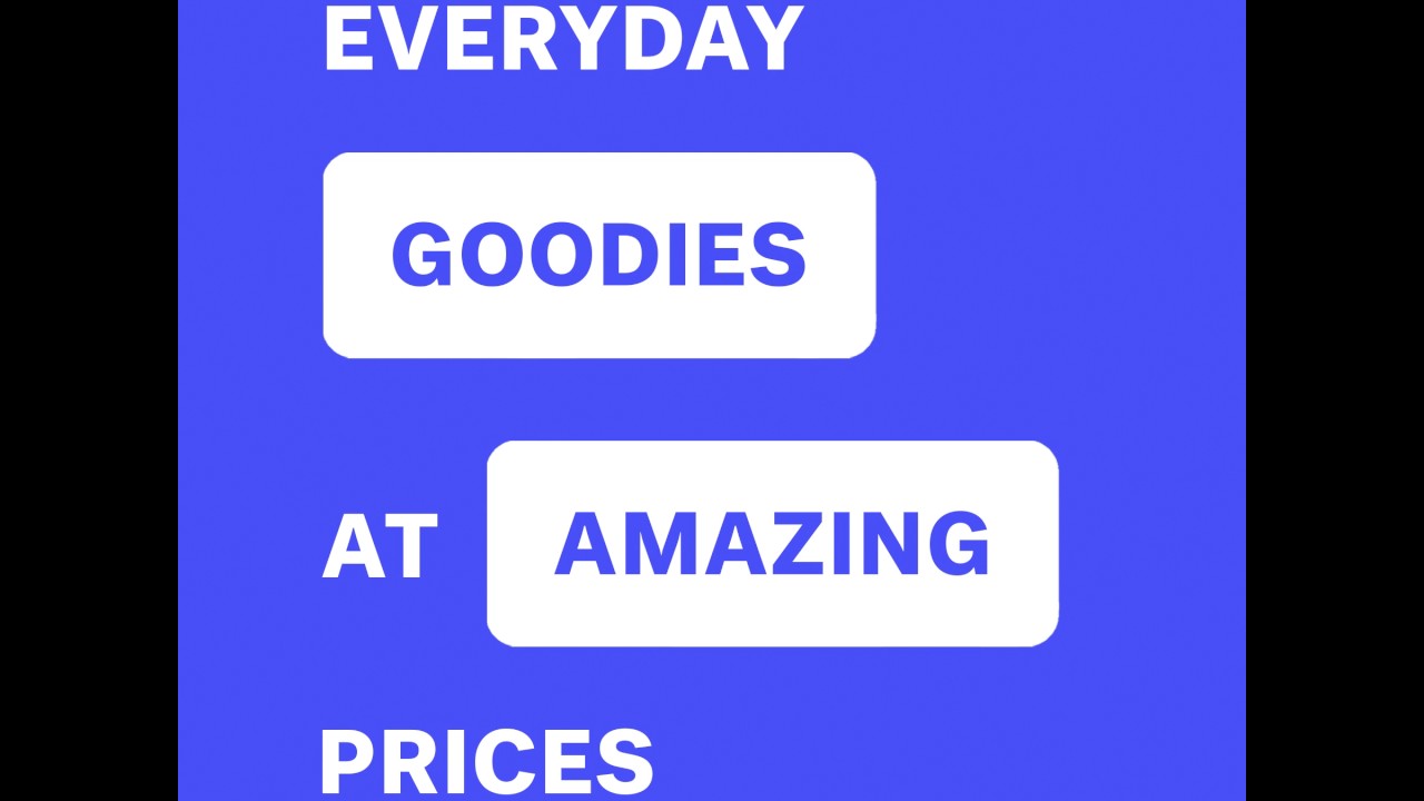Everyday Goodies at Amazing Prices - YouTube