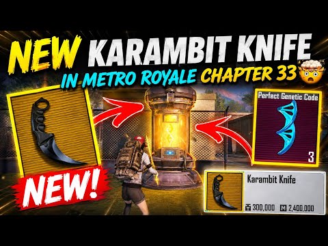 🚨 NEW KARAMBIT KNIFE in Metro Royale Chapter 33?! 🤯🔥