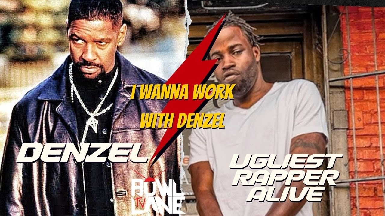 Ugliest Rapper Alive: On Working With Denzel Washington, Celeberity ...