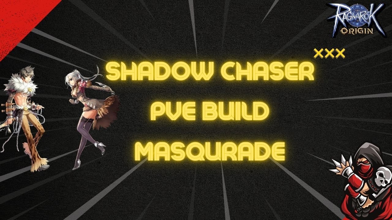 Ragnarok Origin - Shadow Chaser PVE Build Update - YouTube