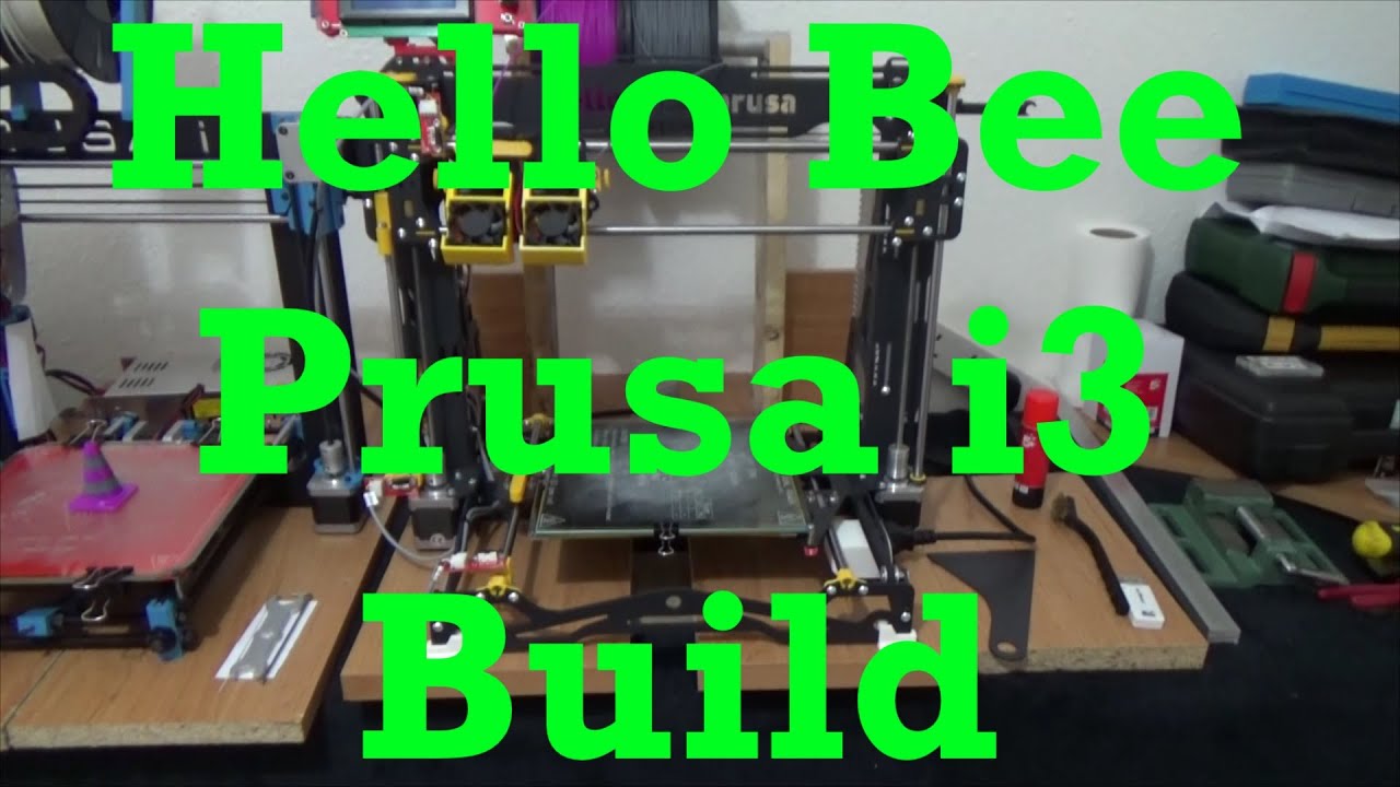 Hello Bee Prusa i3 Build - YouTube