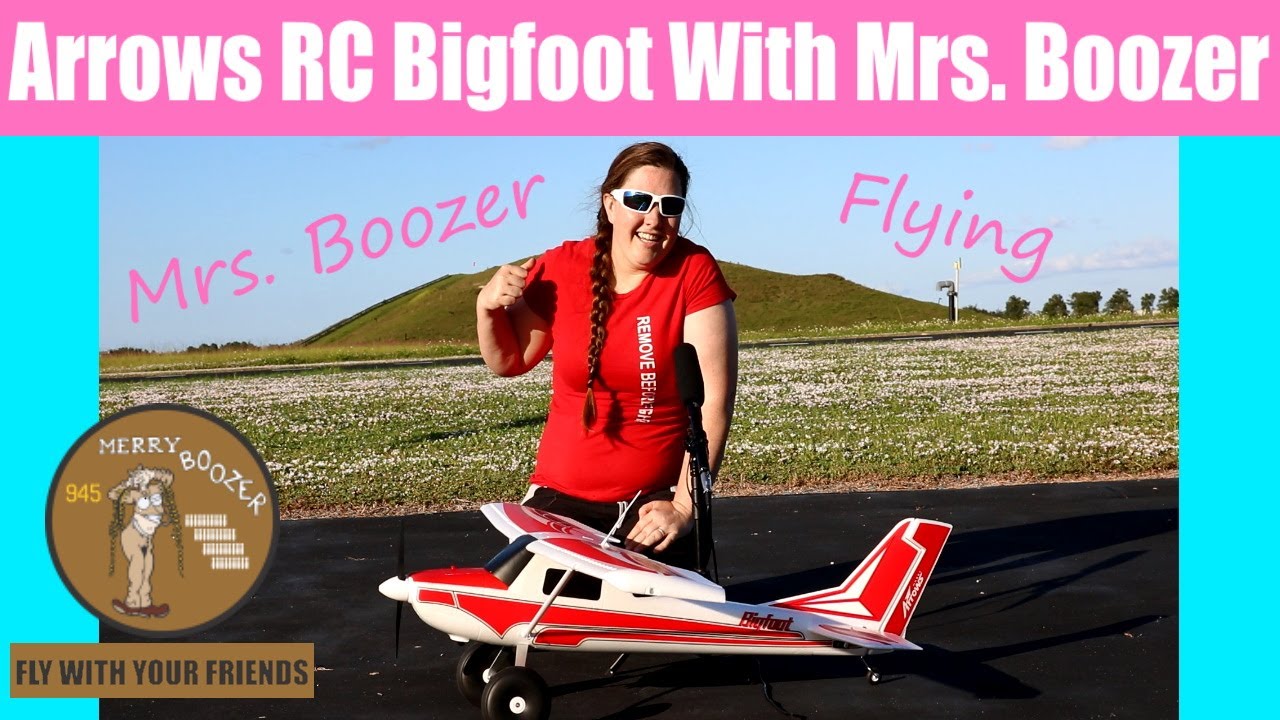 Arrows RC Bigfoot Full Flight With Mrs. Boozer - YouTube