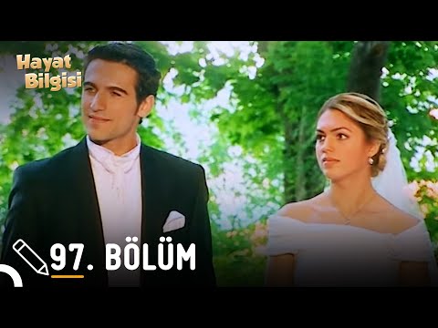 Hayat Bilgisi 97. Bölüm
