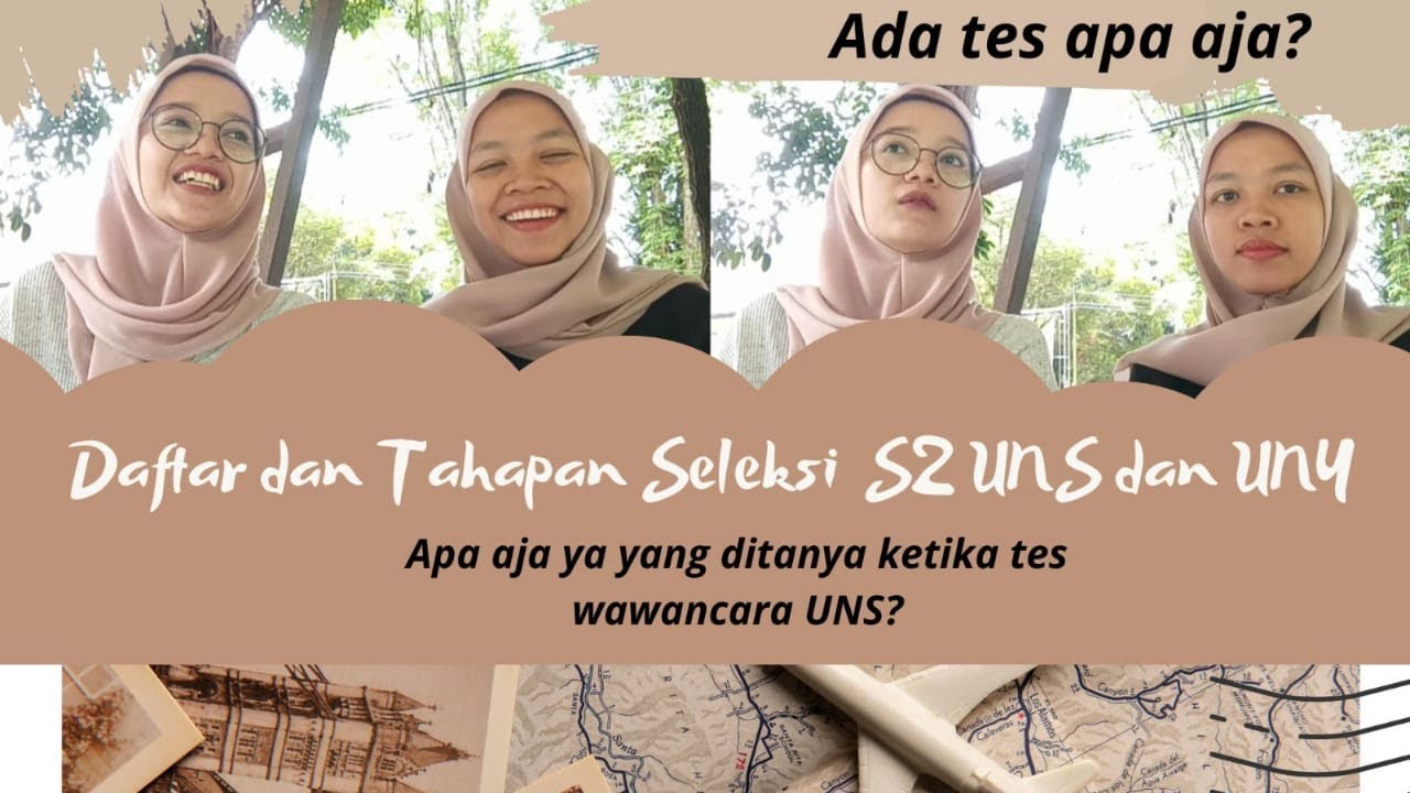 [Their Answers Ep.4] Tahap Seleksi S2 di UNS dan UNY | Mencari LoA di ...