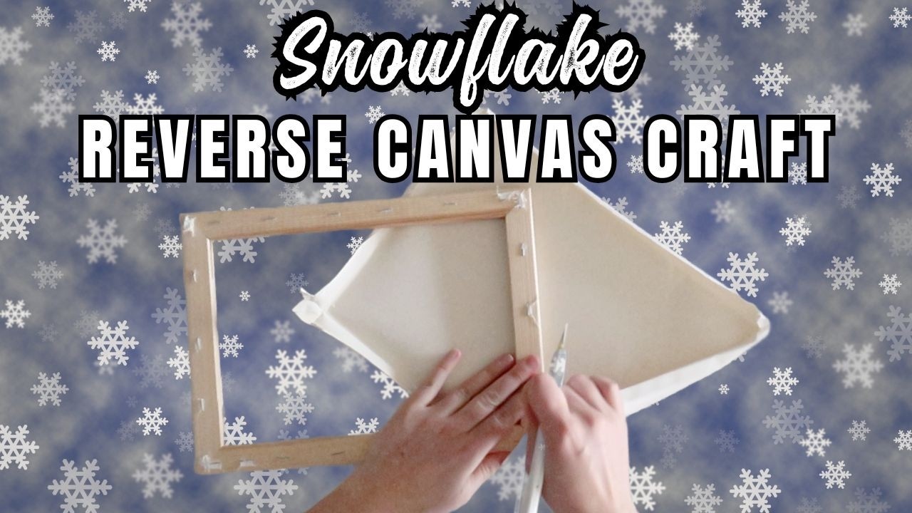 Create STUNNING Snowflake Art with a Reverse Canvas Technique! - YouTube