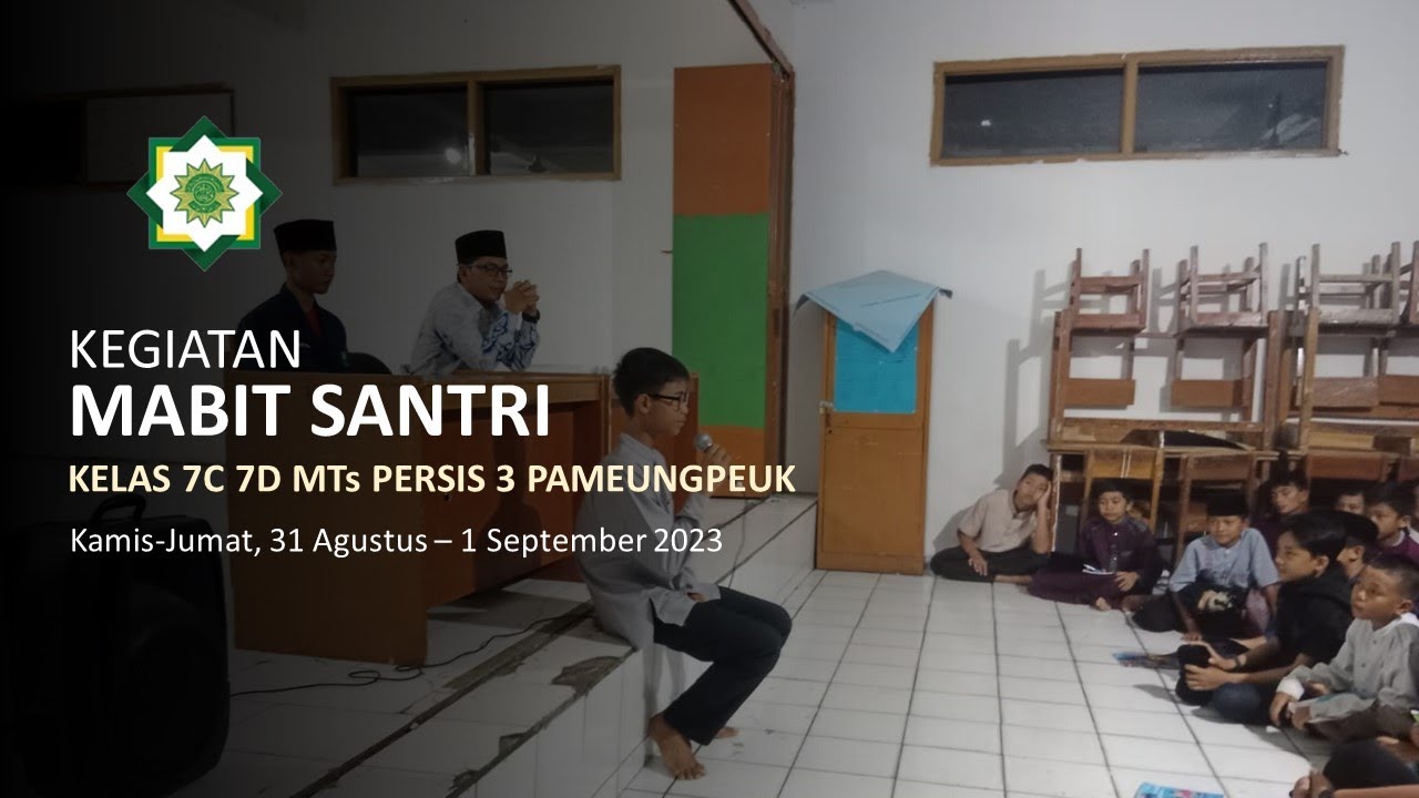 Dokumentasi Mabit Santri Kelas 7C dan 7D #santriindonesia #santripersis ...