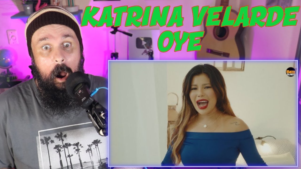 HEAVY METAL SINGER REACTS TO KATRINA VELARDE OYE - LISTEN (SPANISH ...