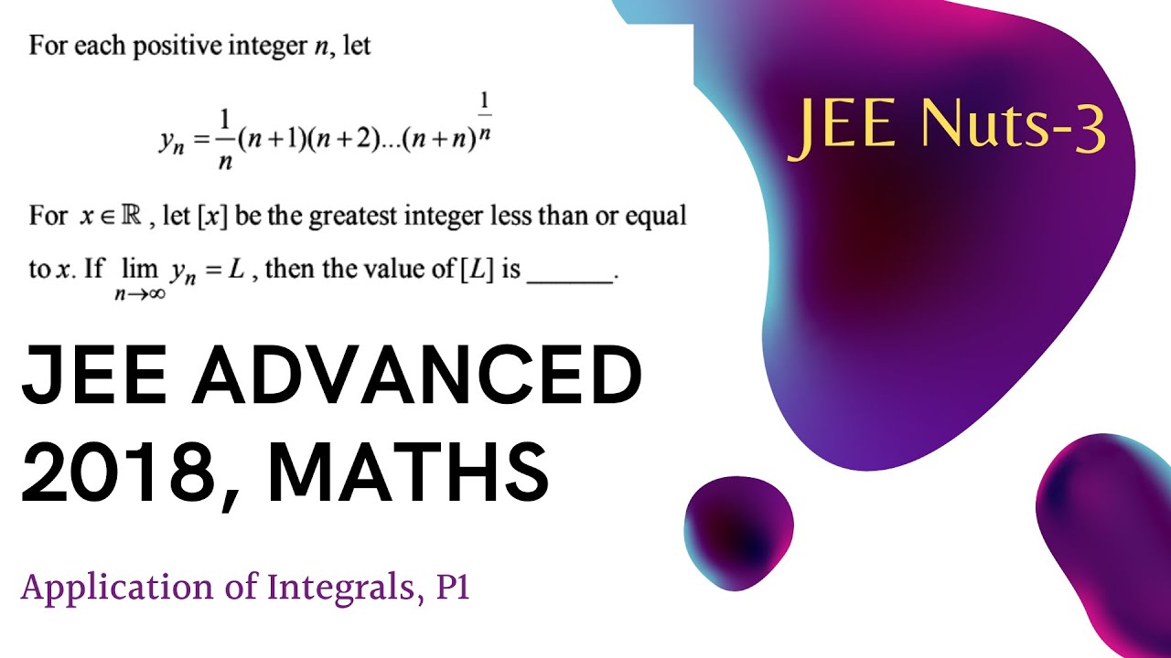 Application of Integral Problem|JEE Advanced 2018| JEE NUTS-03 - YouTube