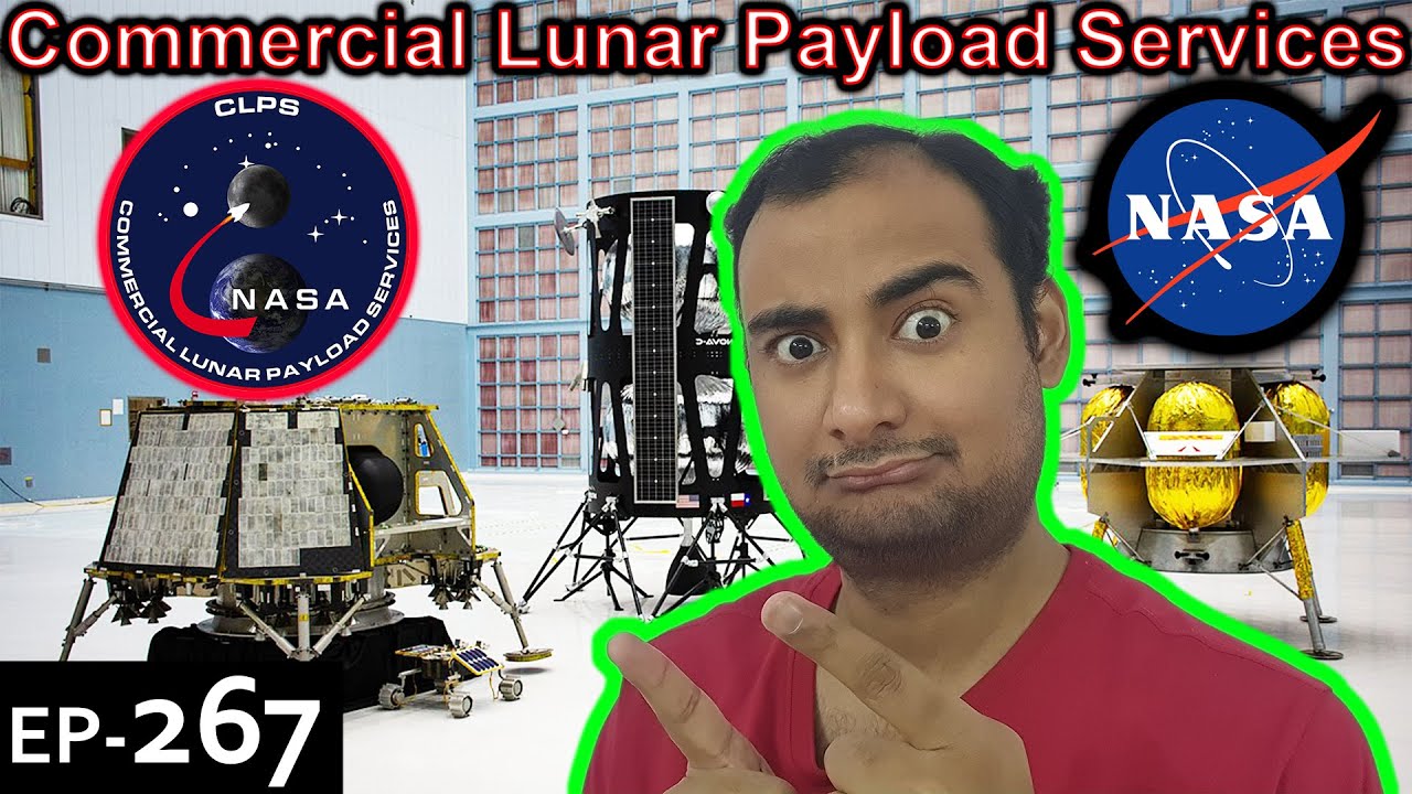 NASA {CLPS} Commercial Lunar Payload Services {Rocket Monday Ep267 ...