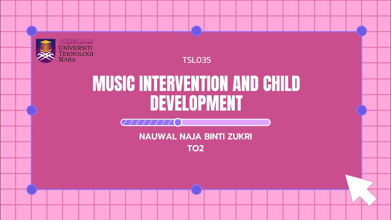 TSL035 Informative Speech | Music Intervention and Child Development ...