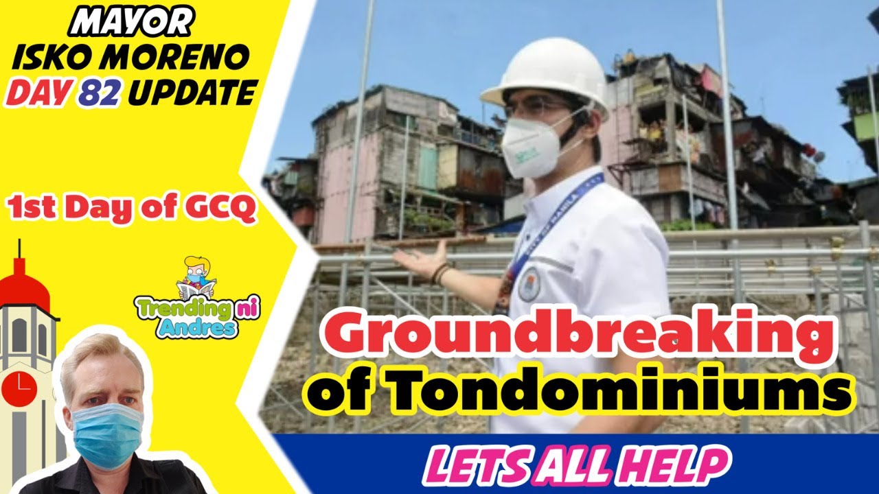 Groundbreaking of Tondominium 1 & 2 by Mayor Isko Moreno Update Day82 ...