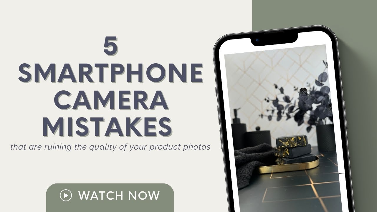 5 Smartphone Camera Mistakes That Are Ruining the Quality of Your ...