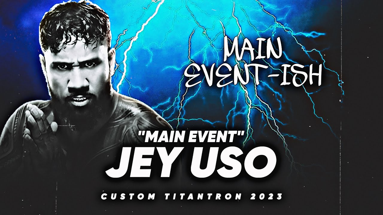 Jey Uso 1st Custom Titantron | Main Event-ish - YouTube