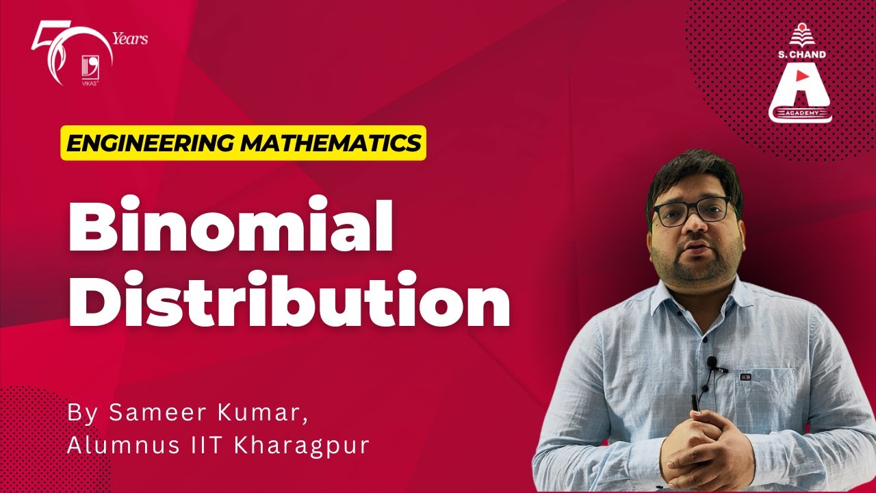 Binomial Distribution | Engineering Mathematics | S Chand Academy # ...