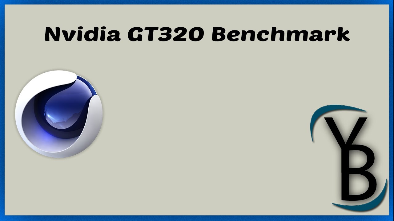 [Nvidia GT 320]Cinebench Performans Testleri#2 - YouTube