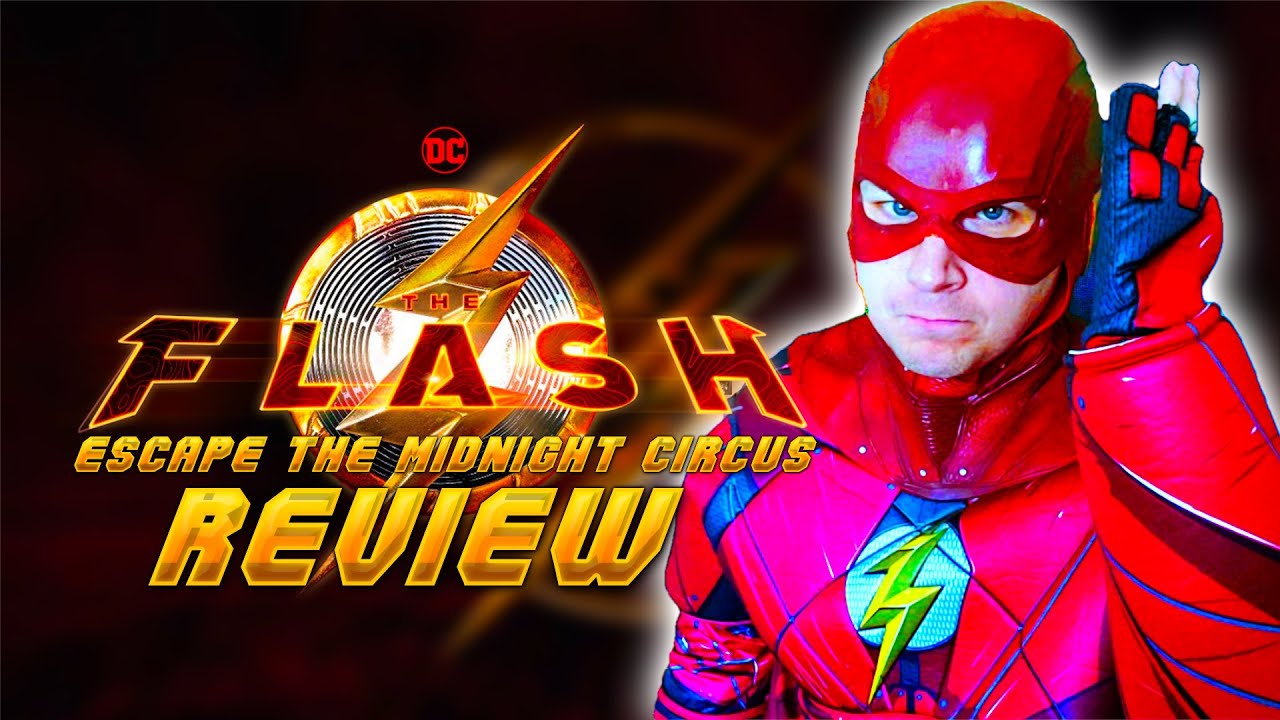 The Flash: Escape The Midnight Circus Review - Is it Worth Your Time ...