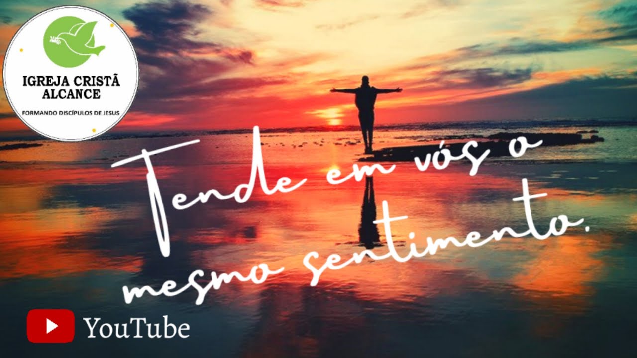 Tende Em Vos O Mesmo Sentimento Tende Em Vos O Mesmo Sentimento