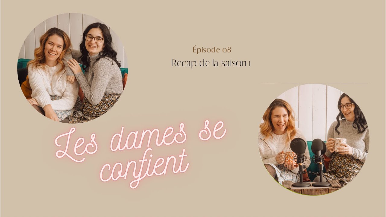 Épisode 08 : Récap de la saison 01 avec nous! - YouTube