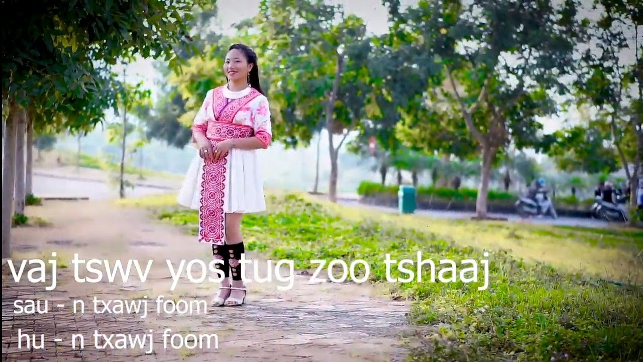 nkauj tawm tshiab - qhuas vaaj tswv tug tsim txhua yam - hu nam txawj ...