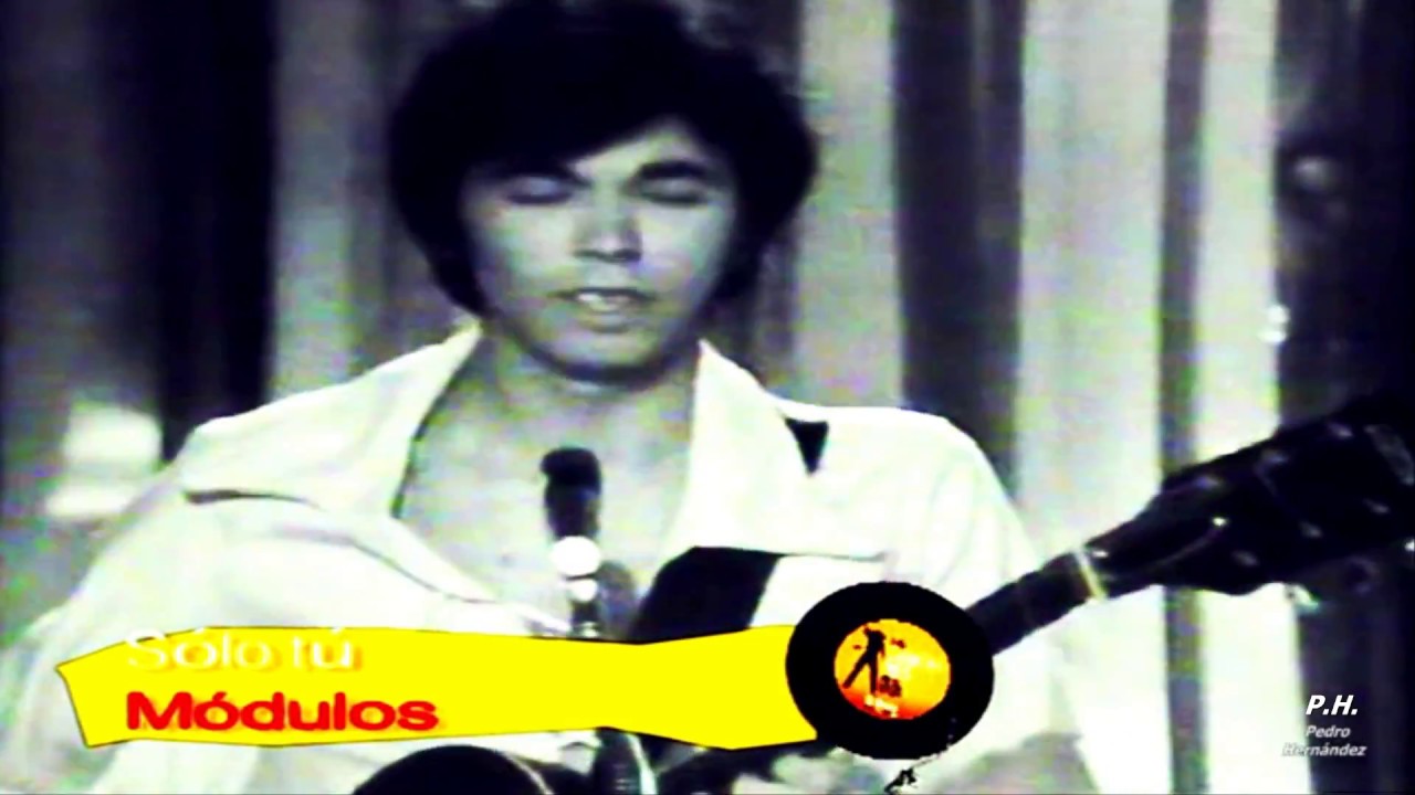 MODULOS - Sólo Tú (1971) - YouTube