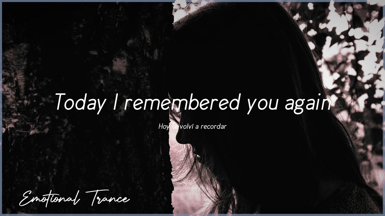 SounEmot - Today I remembered you again - YouTube
