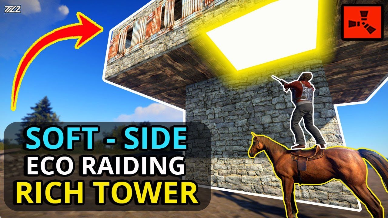 RUST SOFT-SIDE Eco Raiding Wealthy TOWER! - RUST Survival (Part 4 of 4 ...