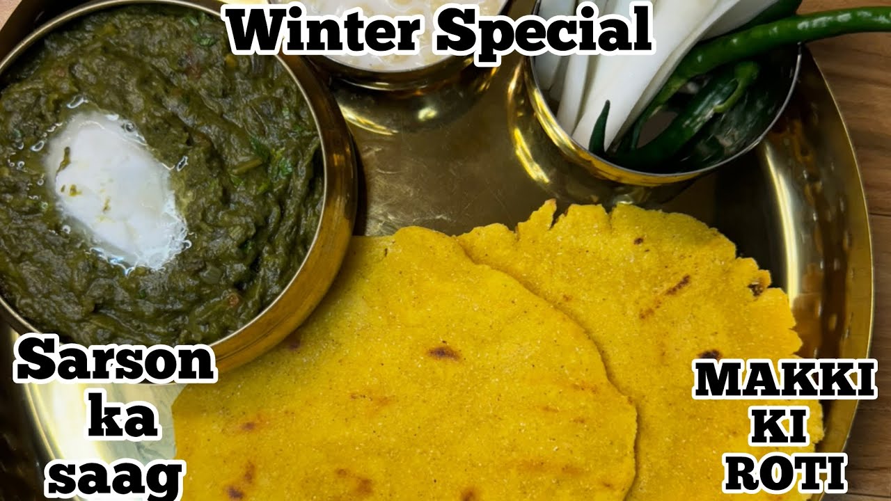 Sarson ka saag Makki ki Roti Recipe | winter Special Recipe | punjabi Style saag Recipe - YouTube