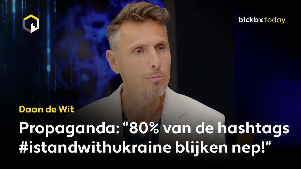 Daan de Wit: 80% van de hashtags #istandwithukraine blijken nep!" - YouTube