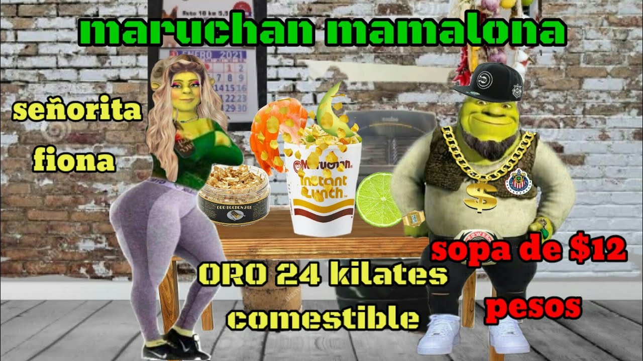 shrek buchon, maruchan mamalona con oro ,recetas mamalonas #3 - YouTube
