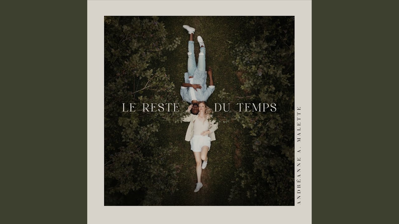 Le reste du temps - YouTube