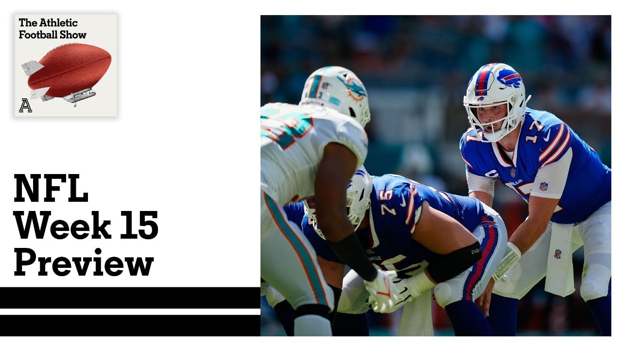 NFL Week 15 preview — Bills-Dolphins rematch, Jets-Lions showdown ...