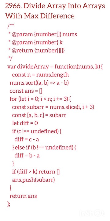 2966 Divide Array Into Arrays With Max Difference Javascript 7893